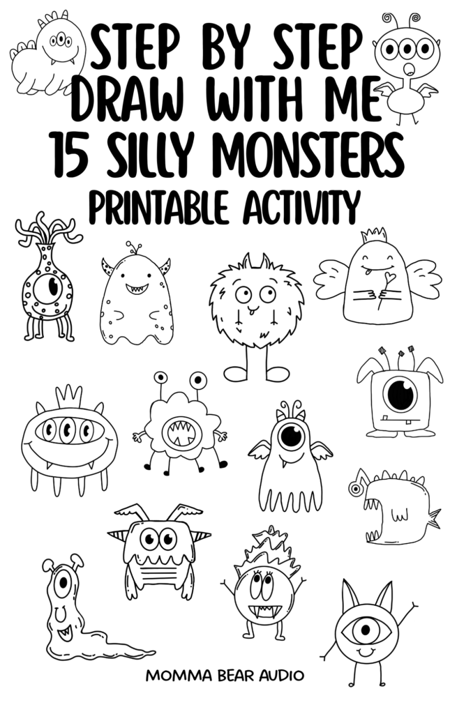 Step by Step Draw with Me - 15 Silly Monsters Printable - Momma Bear Audio